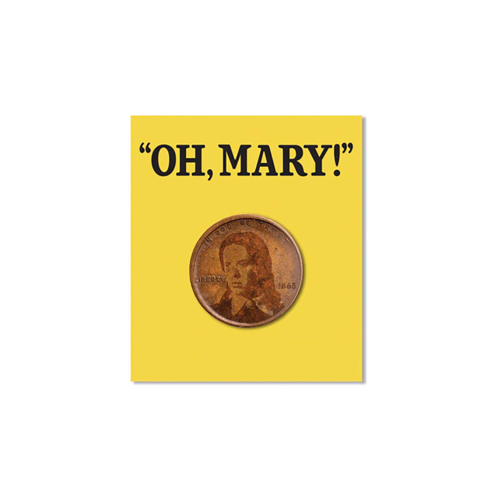 Oh Mary! Penny Pin – One Shubert Alley